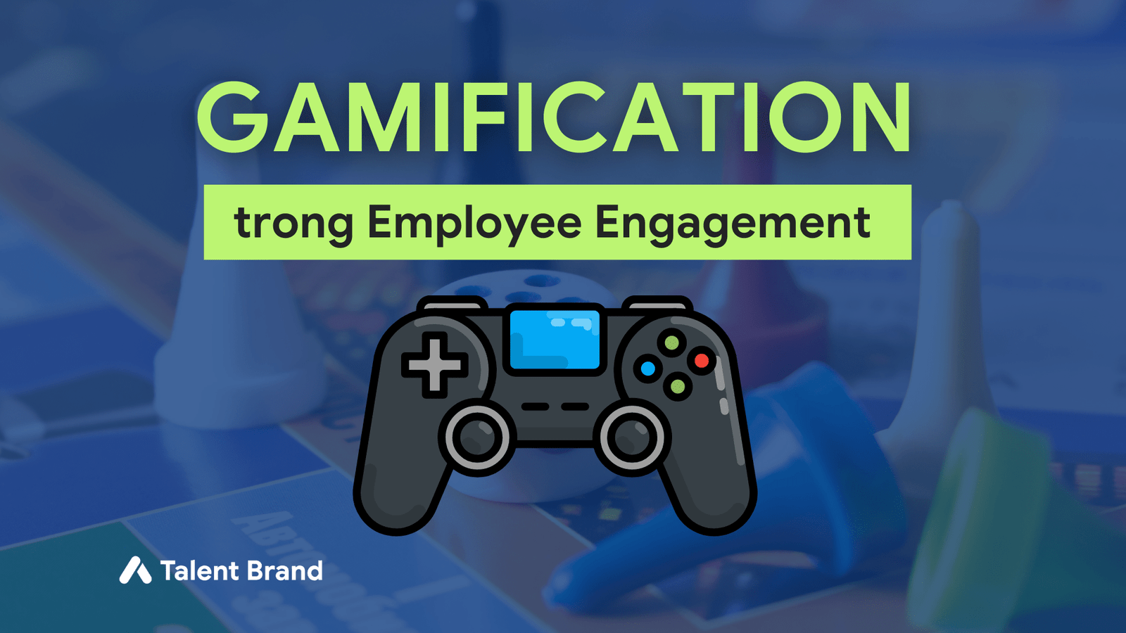 Ứng dụng Gamification trong Employee Engagement như thế nào?
